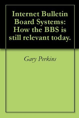 Internet Bulletin Board Systems: How the BBS is still relevant today ...
