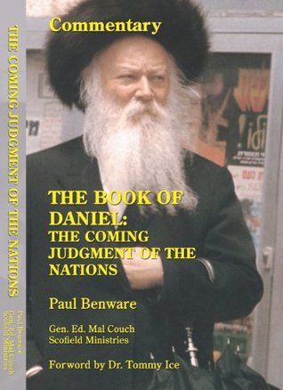 Daniel: The Coming Judgment of the Nations by Paul Benware | Goodreads