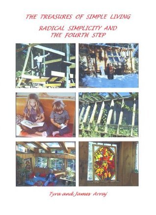 The Treasures of Simple Living and Radical Simplicity and the Fourth ...