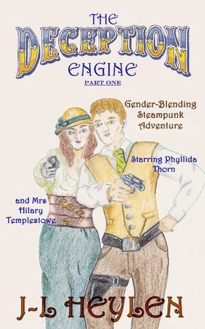 The Deception Engine - Part One by J-L Heylen | Goodreads