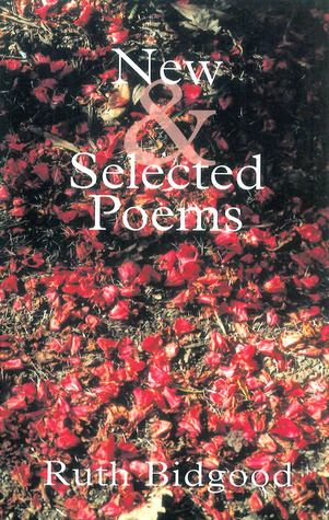 New and Selected Poems by Ruth Bidgood | Goodreads