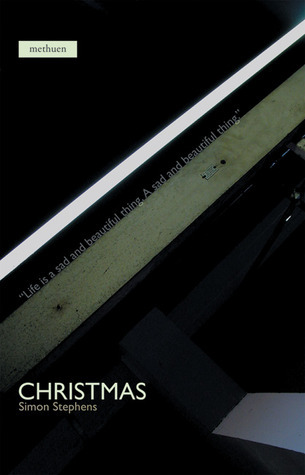 Christmas (Modern Plays) by Simon Stephens | Goodreads