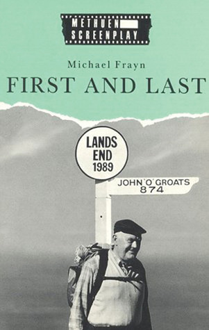 First and Last by Michael Frayn | Goodreads