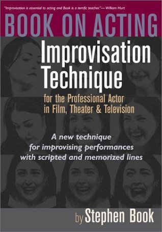 Book on Acting: Improvisation Technique for the Professional Actor in ...