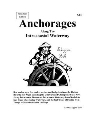 Skipper Bob: Anchorages Along the Intracoastal Waterway by Skipper Bob ...