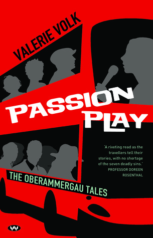 Passion Play - the Oberammergau Tales by Valerie Volk | Goodreads
