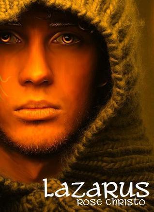 Lazarus by Rose Christo | Goodreads