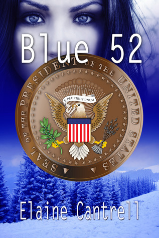 Blue 52 by Elaine Cantrell | Goodreads