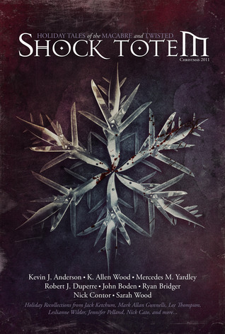 Shock Totem 4.5: Holiday Tales of the Macabre and Twisted - Christmas ...