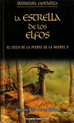 La estrella de los elfos by Margaret Weis | Goodreads