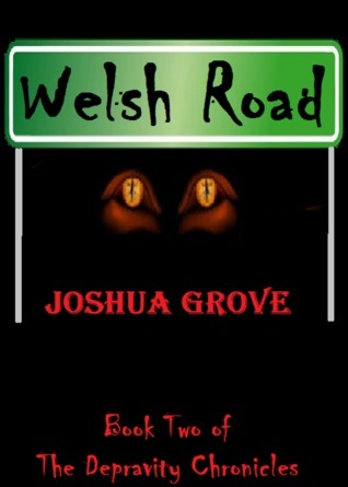 Welsh Road by Joshua Grove | Goodreads
