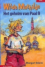 Wilde Mathilde. Het geheim van paal 9 by Margot Edens | Goodreads