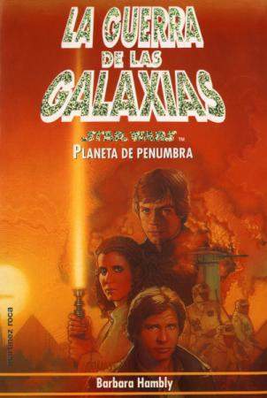 Planeta de penumbra (Star Wars) by Barbara Hambly | Goodreads