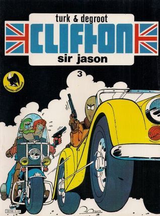 Clifton: Sir Jason by Bob de Groot | Goodreads