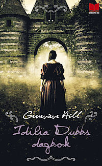 Idilia Dubbs dagbok by Idilia Dubb | Goodreads