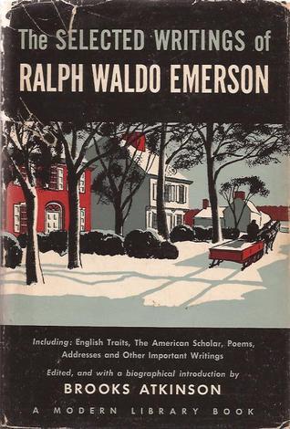 The Selected Writings of Ralph Waldo Emerson by Brooks (Editor) Emerson ...