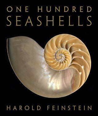 One Hundred Seashells by Harold Feinstein | Goodreads