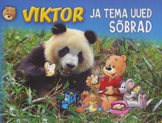 Viktor ja tema uued sõbrad by Jan Ivens | Goodreads