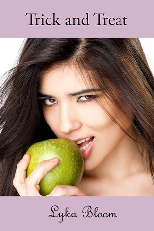 Trick and Treat by Lyka Bloom | Goodreads