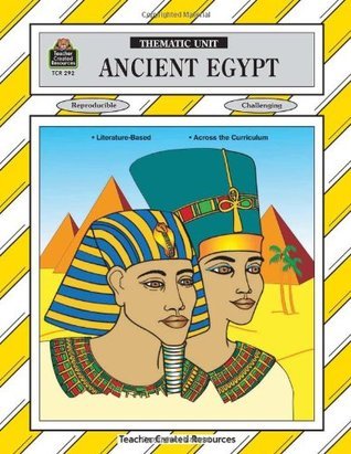 Ancient Egypt (Thematic Units/Workbook) by Mary Ellen Sterling | Goodreads