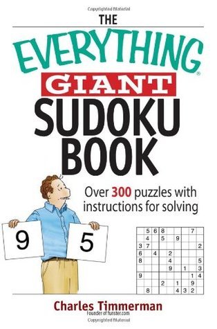The Everything Giant Sudoku Book: Over 300 Puzzles with Instructions ...