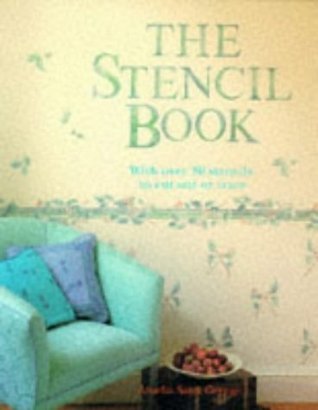 The Stencil Book: With over 30 Stencils to Cut Out or Trace by Amelia ...