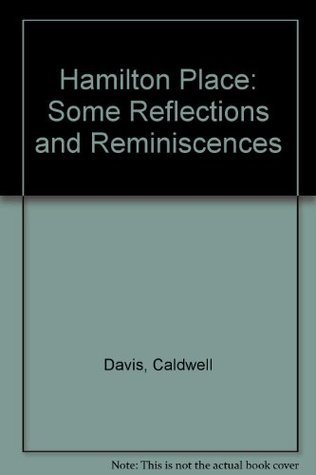 At Hamilton Place: Some Reflections and Reminiscences by George ...