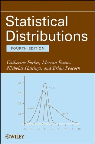 Statistical Distributions by Catherine Forbes | Goodreads