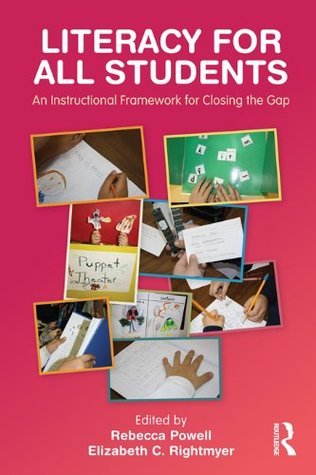 Literacy for All Students: An Instructional Framework for Closing the ...
