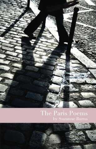 The Paris Poems by Suzanne Burns | Goodreads
