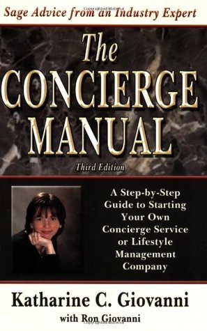 The Concierge Manual by Katharine C. Giovanni | Goodreads