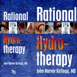 Rational Hydrotherapy: A Manual of the Physiological and Therapeutic ...