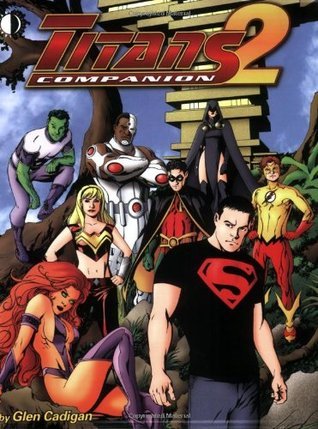 Titans Companion 2 by Glen Cadigan | Goodreads