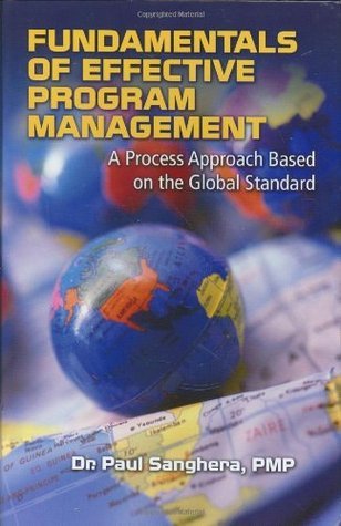 Fundamentals of Effective Program Management: A Process Approach Based ...