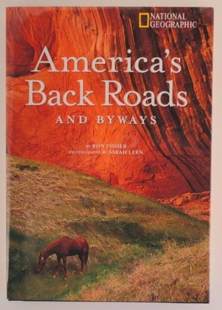 America's Back Roads and Byways by Sarah Leen | Goodreads