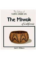 The Miwok Of California by Jack S. Williams | Goodreads