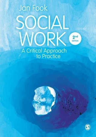 Social Work: A Critical Approach to Practice by Jan Fook | Goodreads