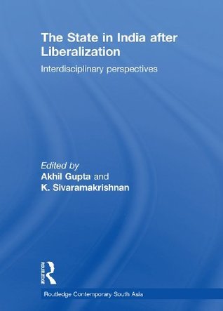 The State in India after Liberalization: Interdisciplinary Perspectives ...