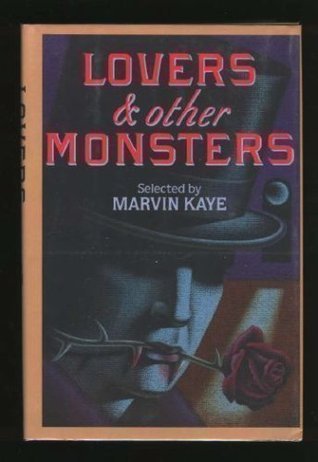 Lovers & Other Monsters: A Collection of Amorous Tales of Fantasy, Old ...