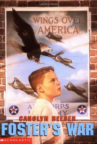Foster's War by Carolyn Reeder | Goodreads