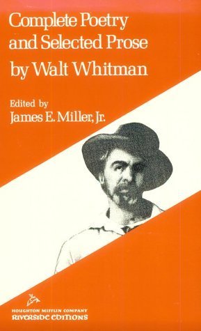 Complete Poetry and Selected Prose by Walt Whitman | Goodreads