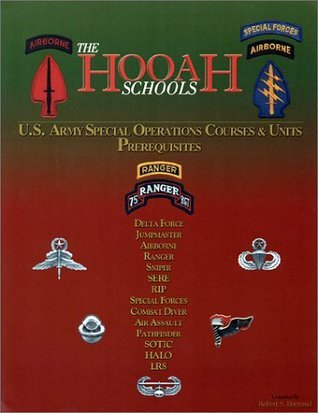 The Hooah Schools: U.S. Army Special Operations Courses & Units ...