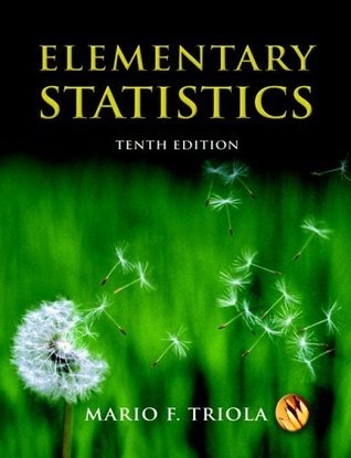 Elementary Statistics by Mario F. Triola | Goodreads