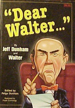 "Dear Walter..." by Jeff Dunham | Goodreads