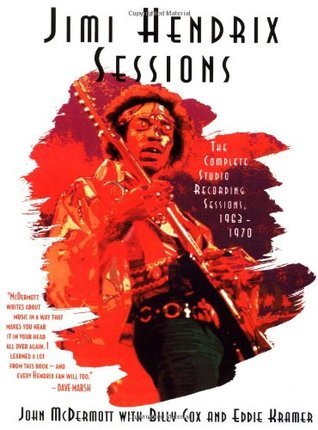 Jimi Hendrix: Sessions: The Complete Studio Recording Sessions, 1963 ...