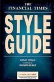 Financial Times Style Guide by Colin Inman | Goodreads