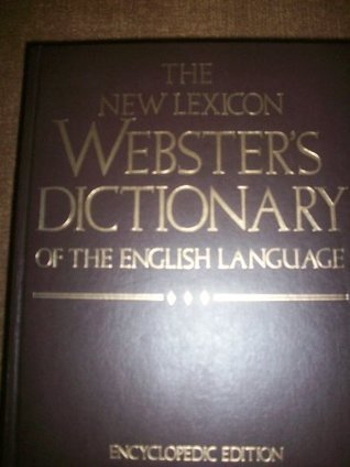 The New Lexicon Webster's Dictionary of the English Language ...