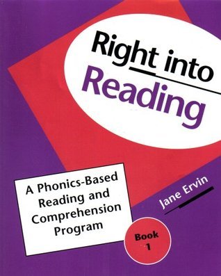 Right into Reading A Phonics-Based Reading and Comprehension Program ...