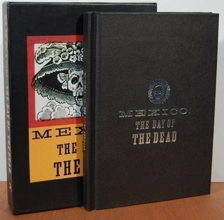 Mexico: The Day of the Dead : An Anthology by Chloe Sayer | Goodreads