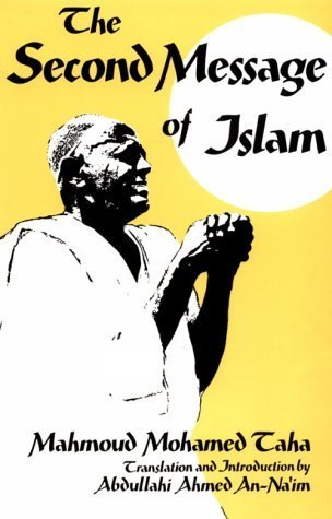 The Second Message of Islam by Mahmud Muhammad Taha | Goodreads